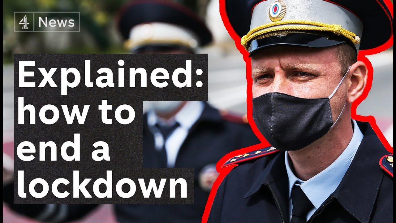 Coronavirus explained: How and when to end a lockdown – Channel 4 News