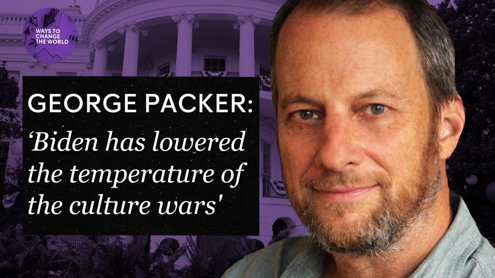 ‘Biden has lowered the temperature of the culture wars’ – George Packer ...